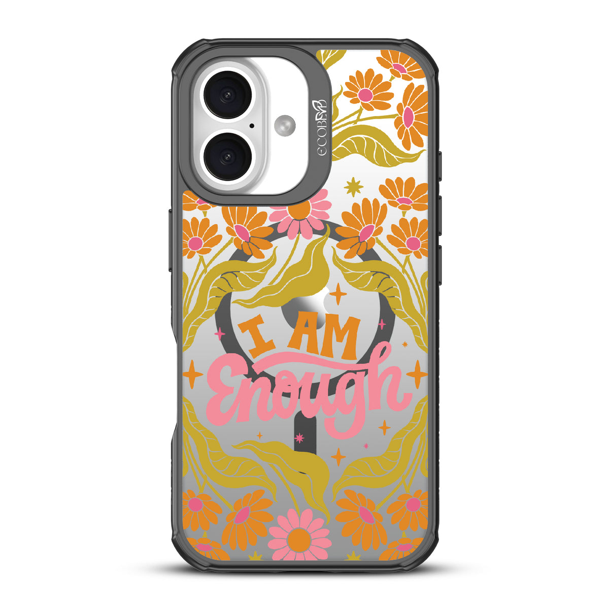 iPhone 16 Case - Sustainable & Clear - I Am Enough – EcoBlvd